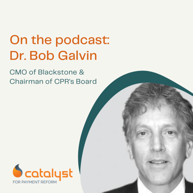 Bob Galvin revisits the state of payment reform - Catalyst for Payment ...