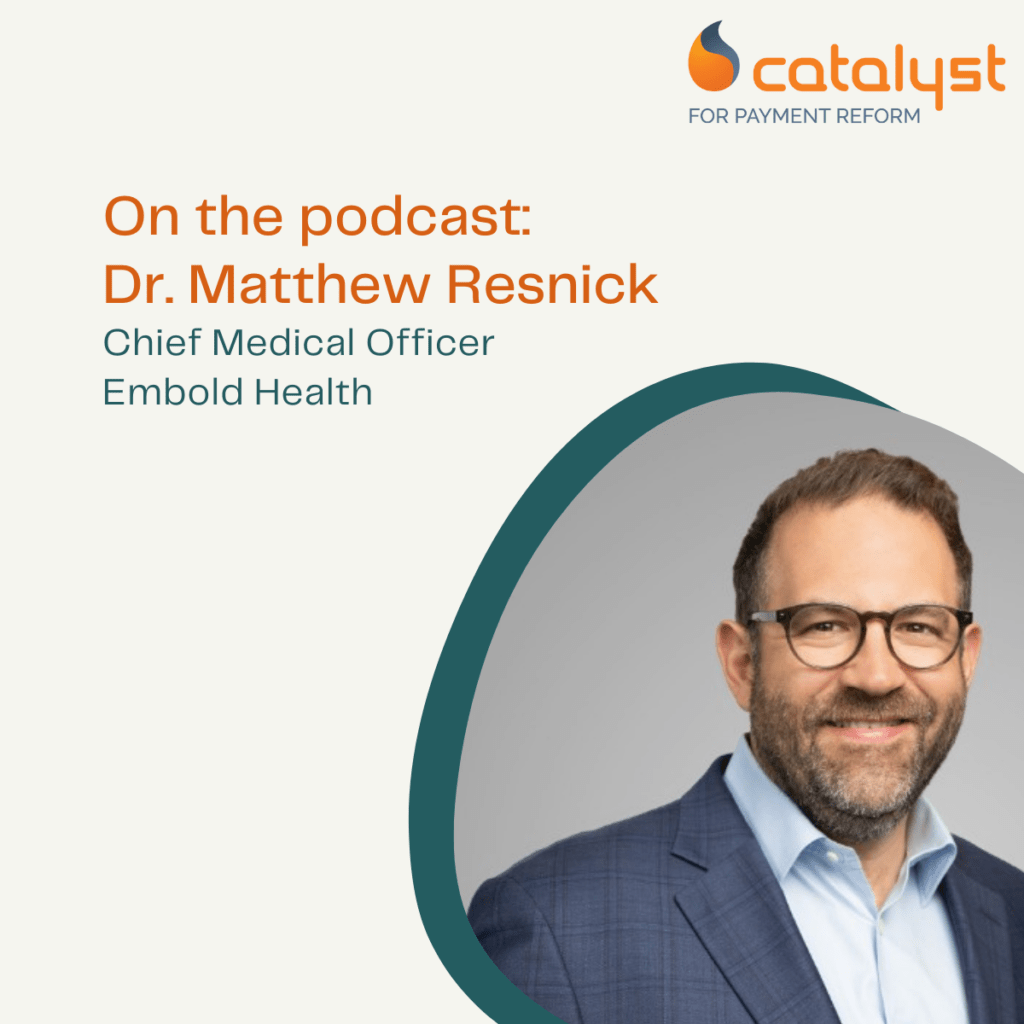 Dr. Matthew Resnick on the state of quality measurement - Catalyst for ...