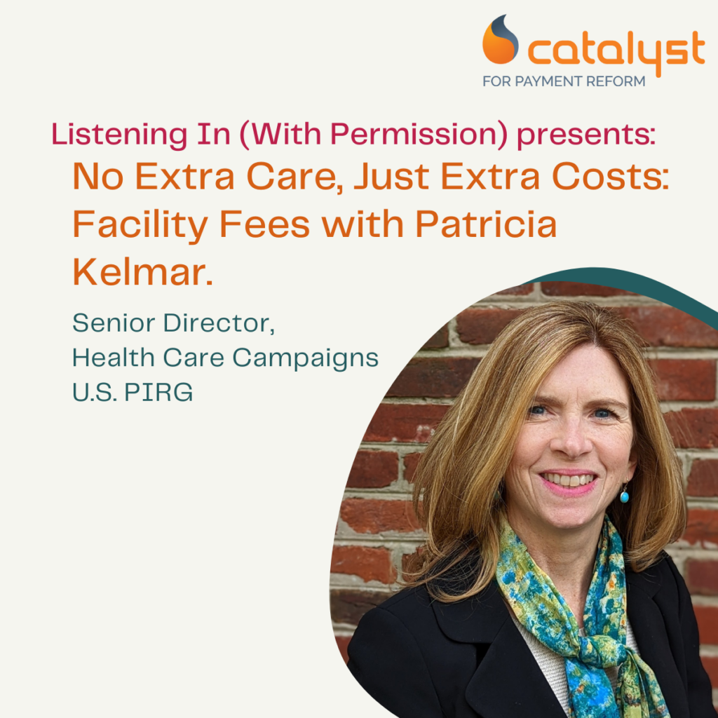 No Extra Care, Just Extra Costs: Facility Fees with Patricia Kelmar.